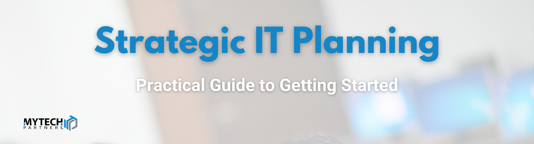 Strategic It Planning Practical Guide For Business Leaders